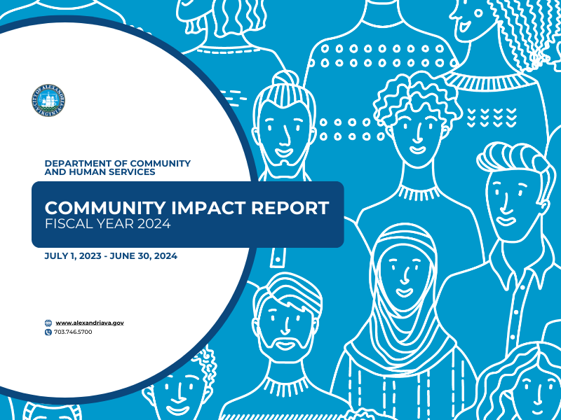 DCHS Community Impact Report FY 2024 | City of Alexandria, VA