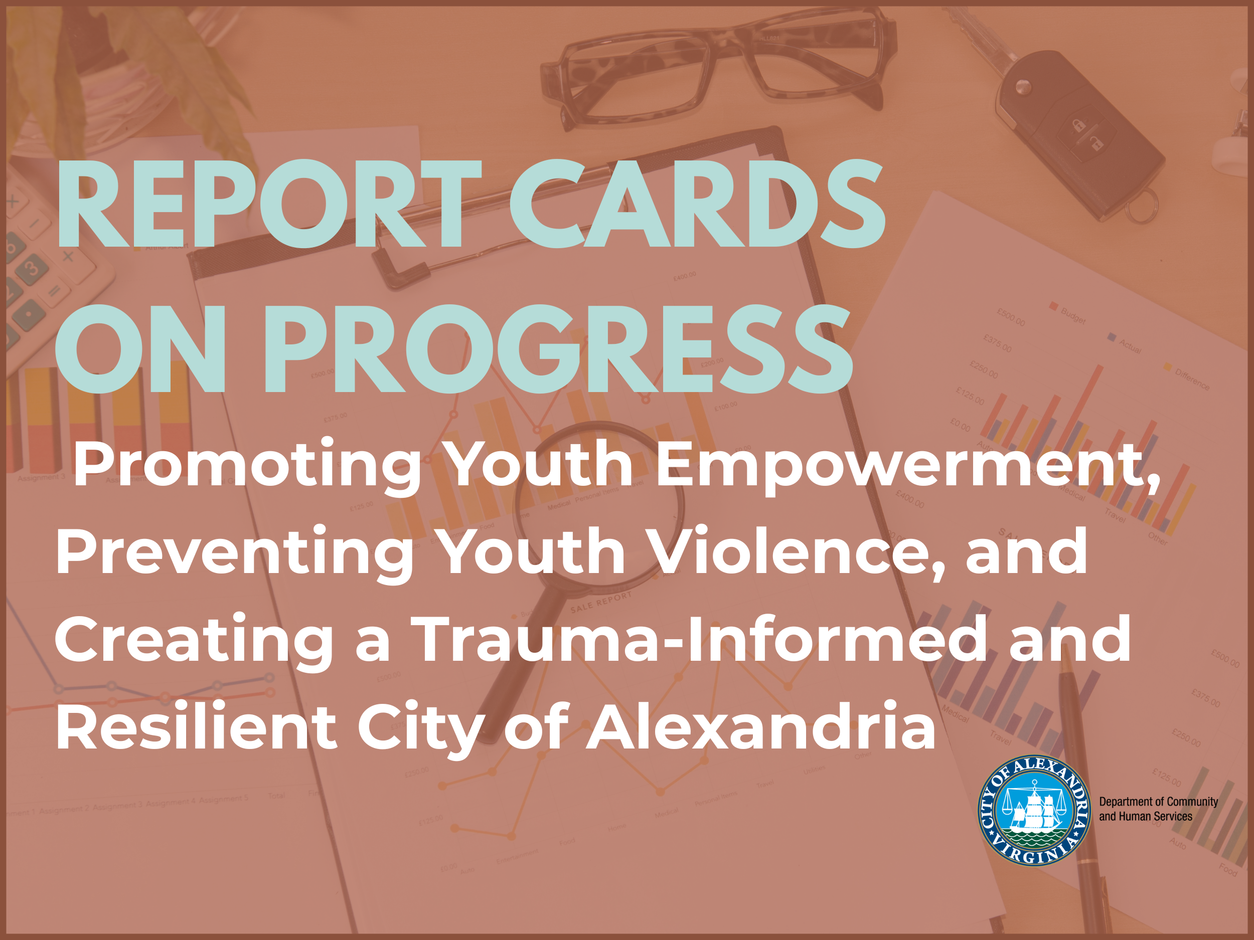 Report Cards on Progress in Promoting Youth Empowerment, Preventing ...